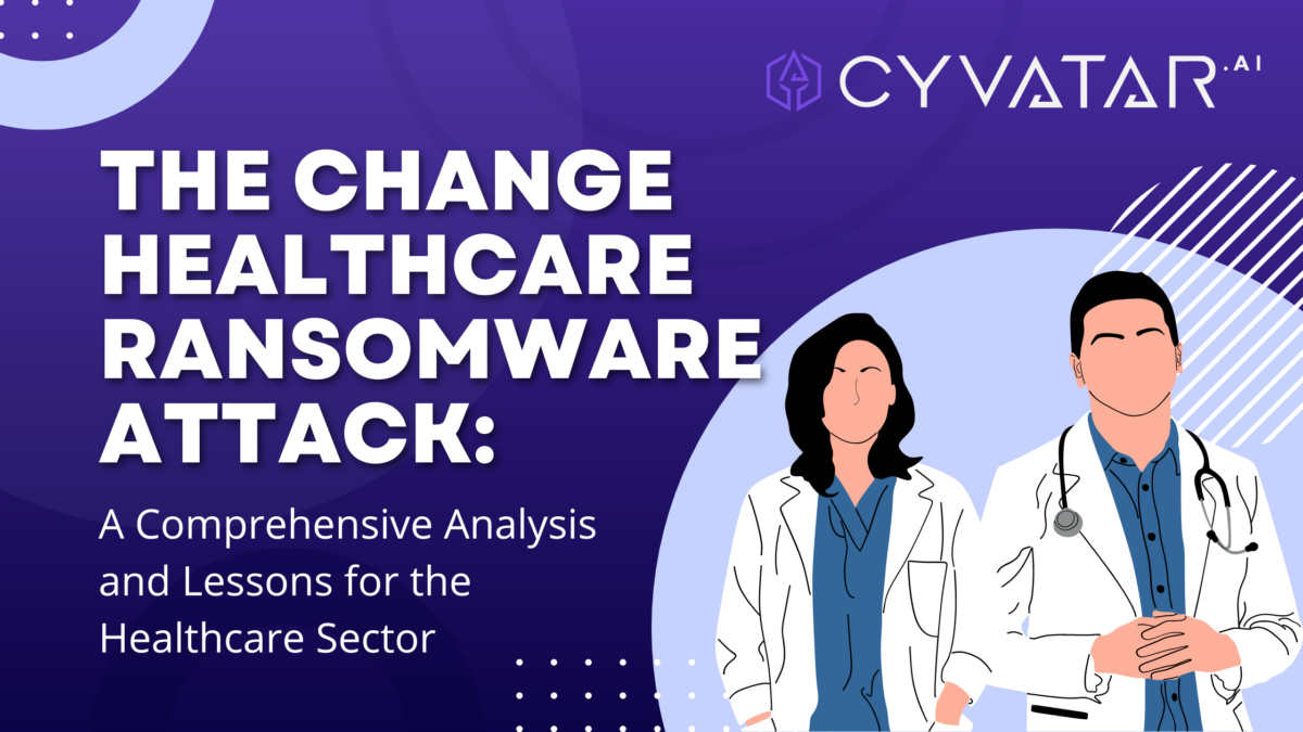 The Change Healthcare Ransomware Attack: A Comprehensive Analysis and ... The Change Healthcare Ransomware Attack: A Comprehensive Analysis and ...